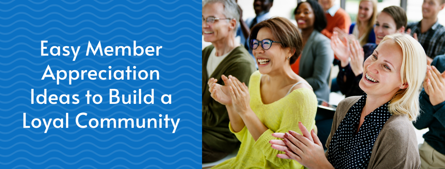 Member Appreciation Ideas: 20+ Ways to Build Loyalty