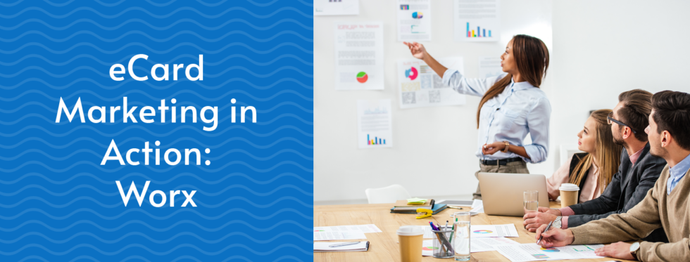 eCard Marketing in Action: Worx - eCardWidget