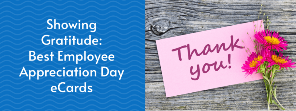 Showing Gratitude: 18 Best Employee Appreciation Day eCards - eCardWidget