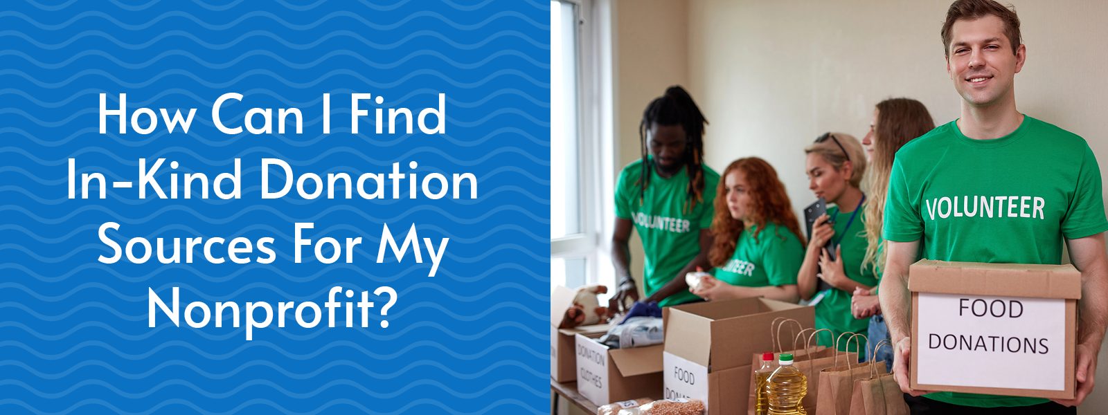In-Kind Donation Sources: Where to Find Them (12 Ideas)