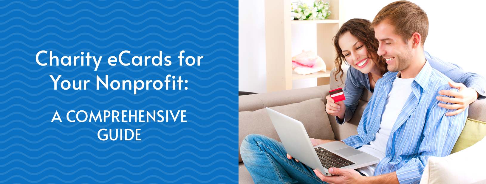 Charity eCards for Your Nonprofit: A Comprehensive Guide